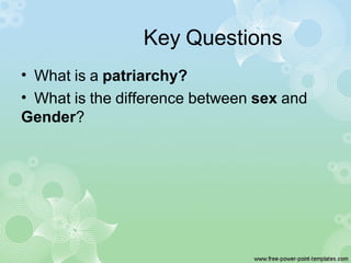Patriarchy,gender and health of women | PPT