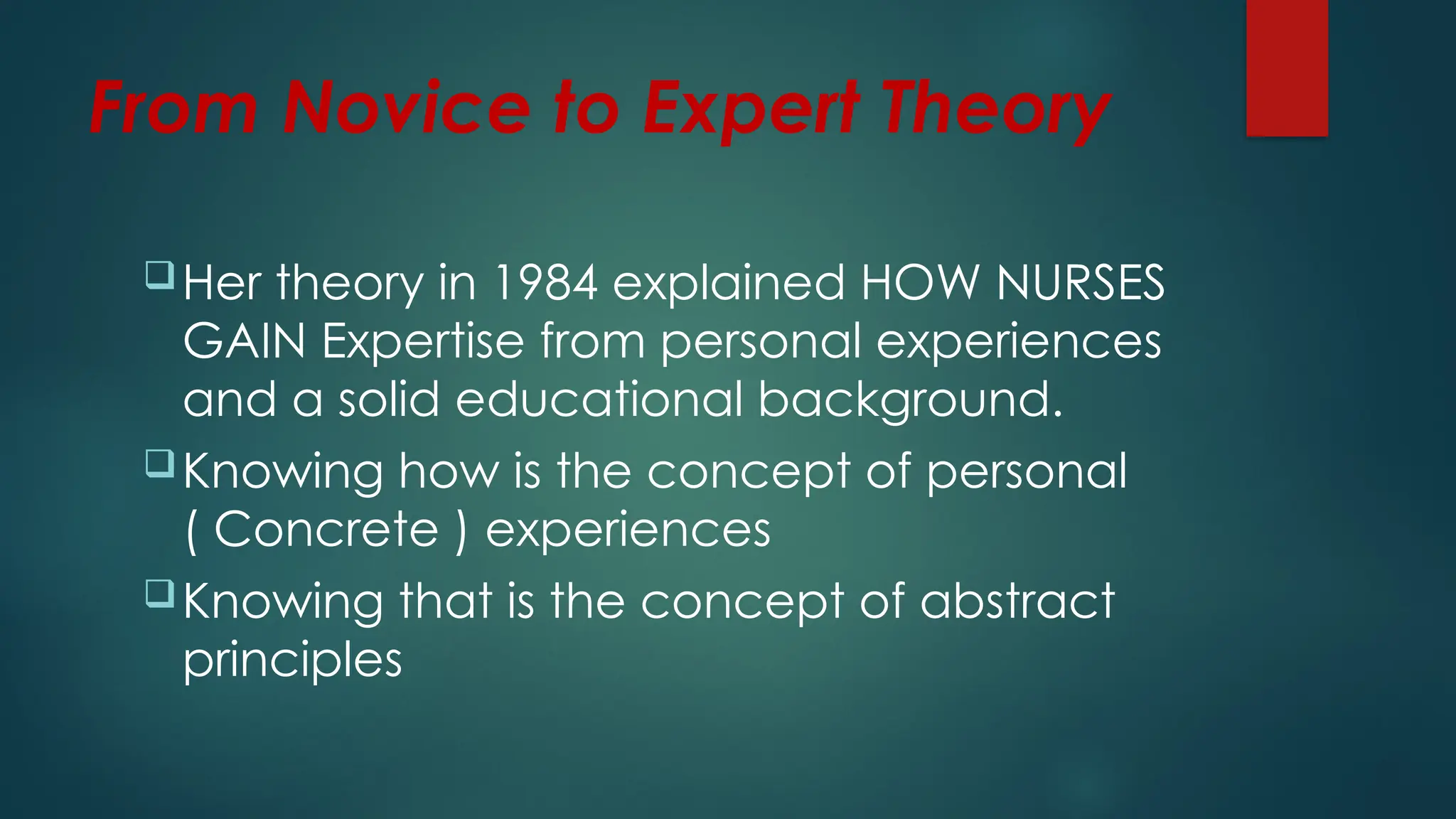 Patricia Benner - Novice to Expert theory | PPTX