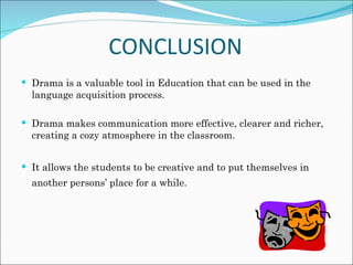 Patricia and diana drama and role plays in the efl classroom | PPT