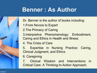 Patricia Benner (Novice to Expert Theory) | PPT