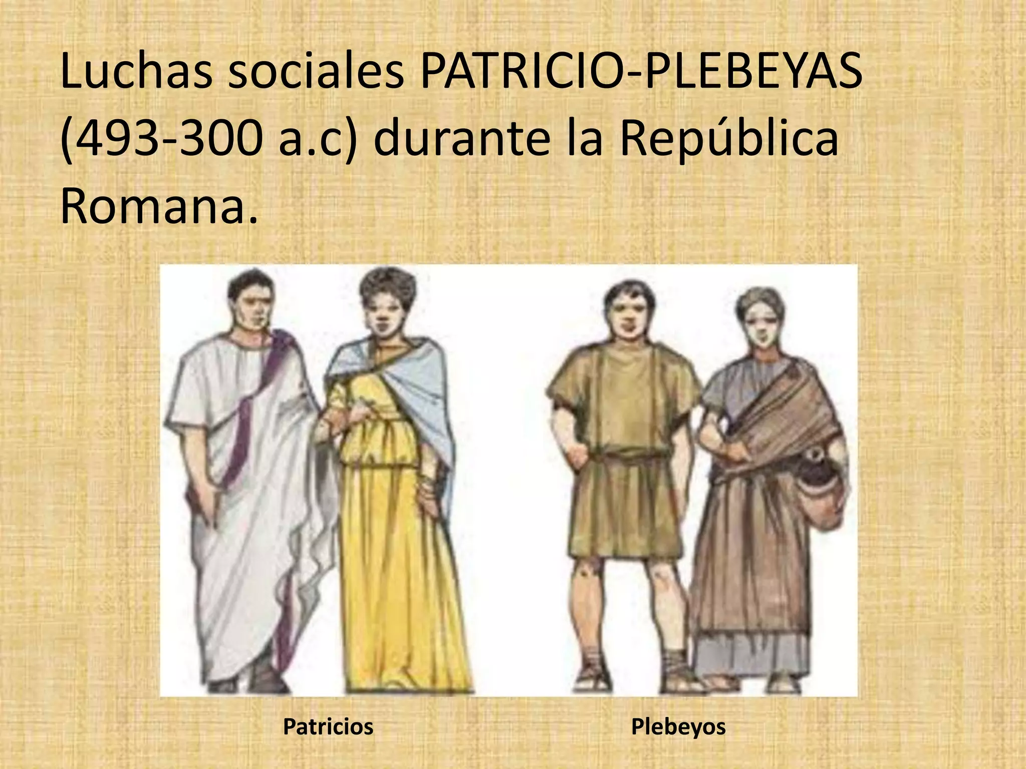 Roma: Patricios y plebeyos | PPTX