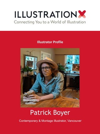 Patrick Boyer - Contemporary & Montage Illustrator, Vancouver | PDF