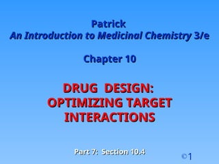 Introduction to Medicinal Chemistry patrick_ch10_p7.ppt