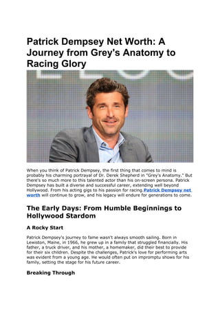 Patrick Dempsey Net Worth_ A Journey from Grey's Anatomy to Racing ...