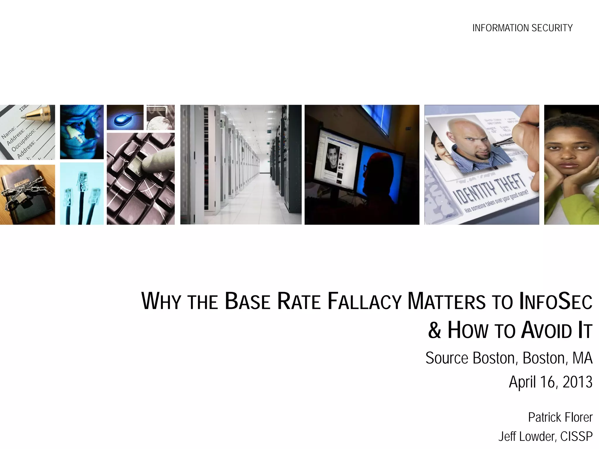 The Base Rate Fallacy - Source Boston 2013 | PDF