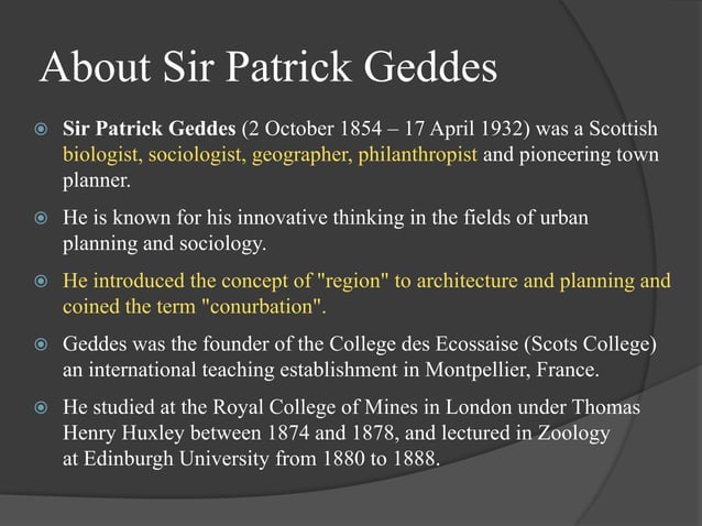 Patrick geddes theory | PPTX | Geography | Science