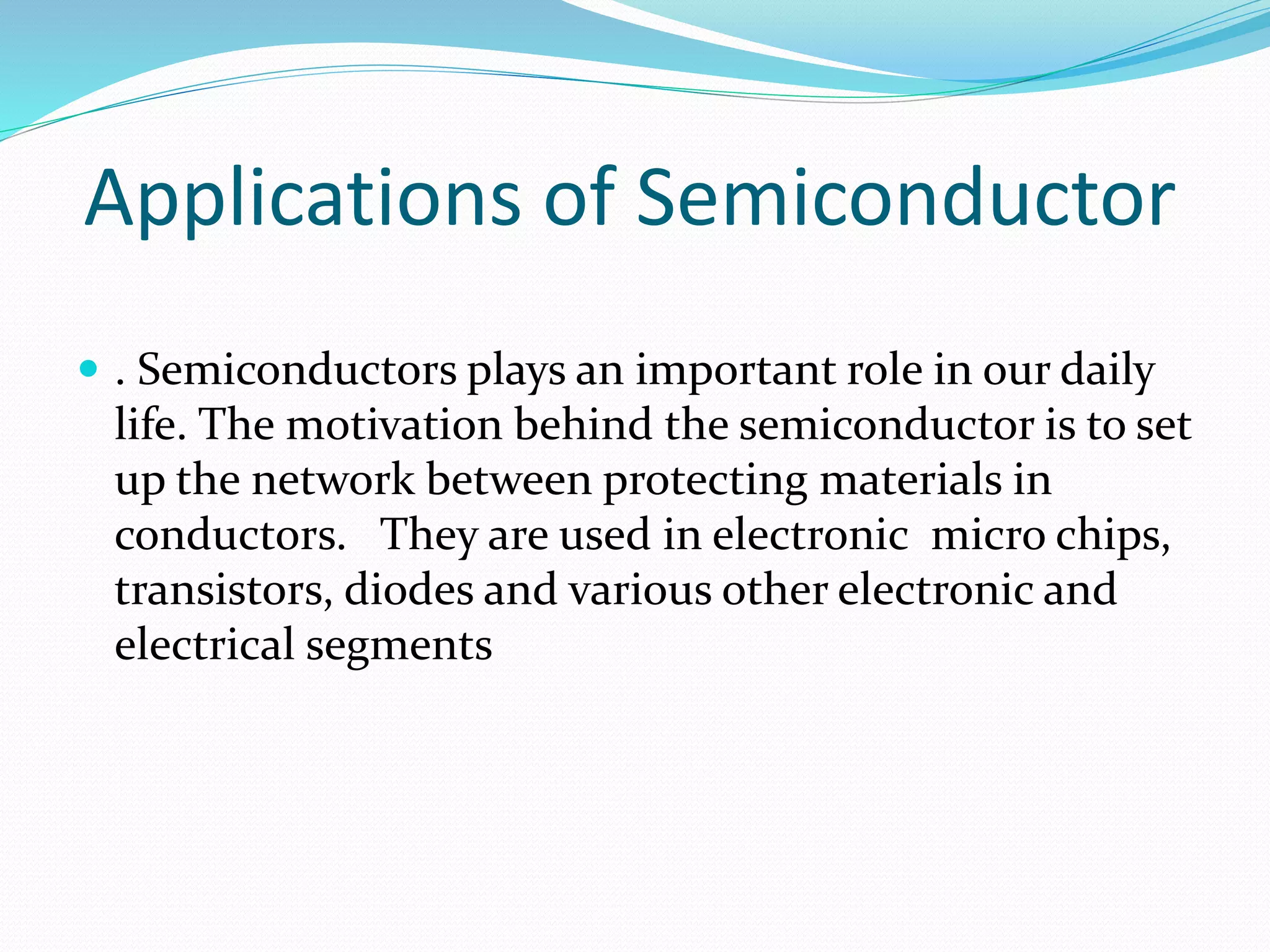 Patrick Henry-Semiconductors and Types of semiconductors | PPTX