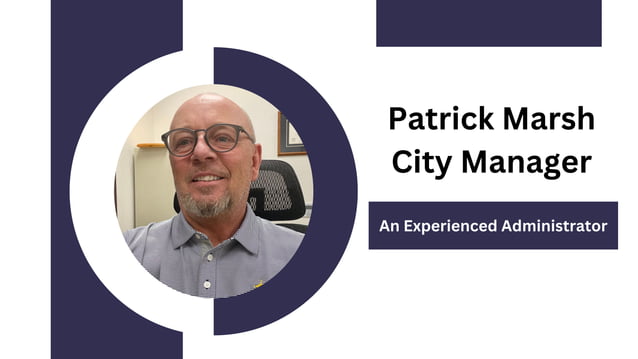 Patrick Marsh City Manager an Experienced Administrator | PDF ...
