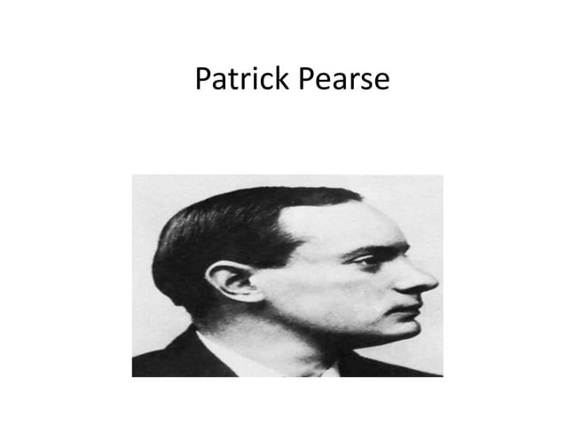 Patrick Pearse | PPTX
