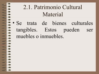 Patrimonio cultural | PPT