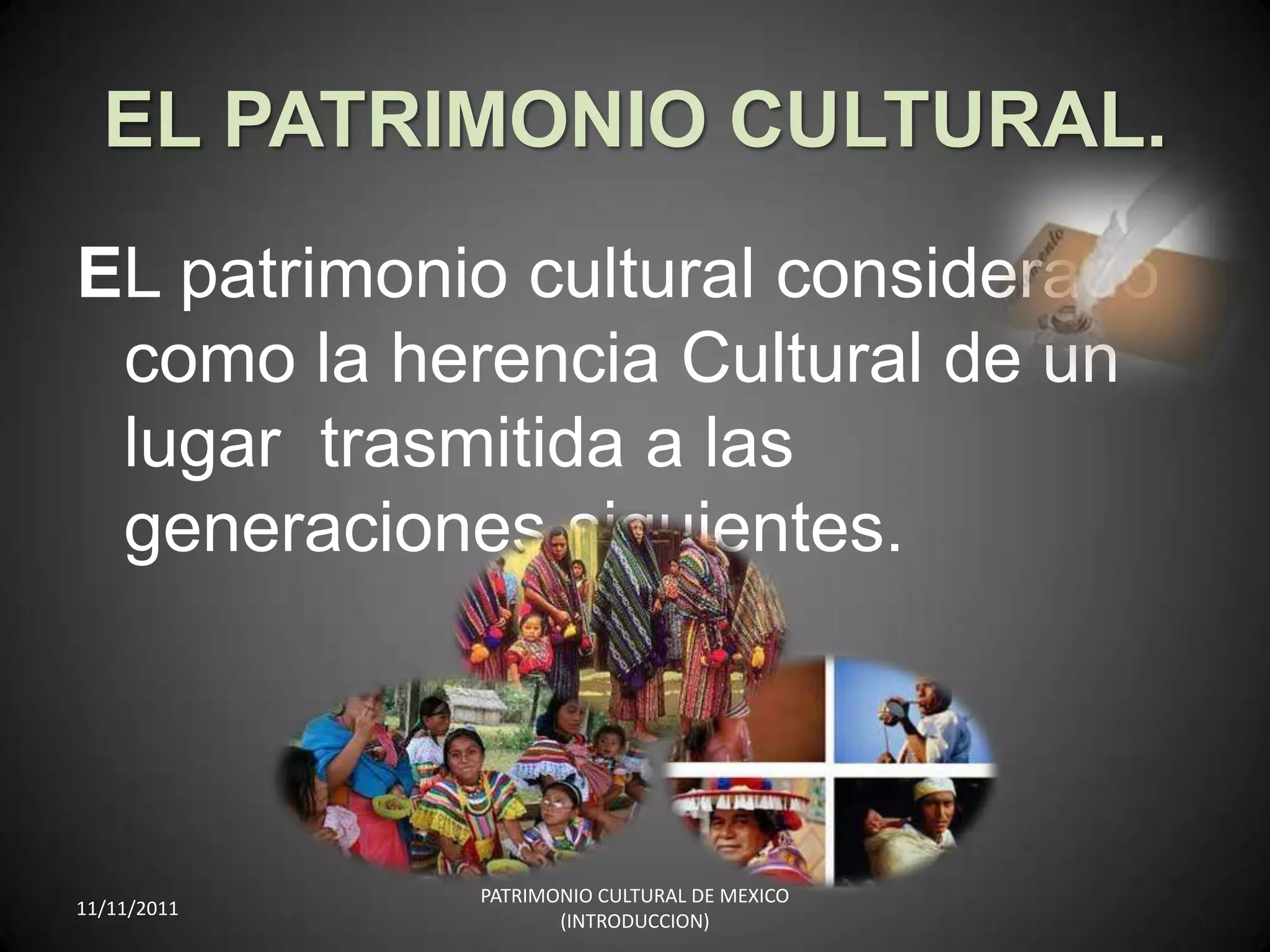 Patrimonio cultural | PPT