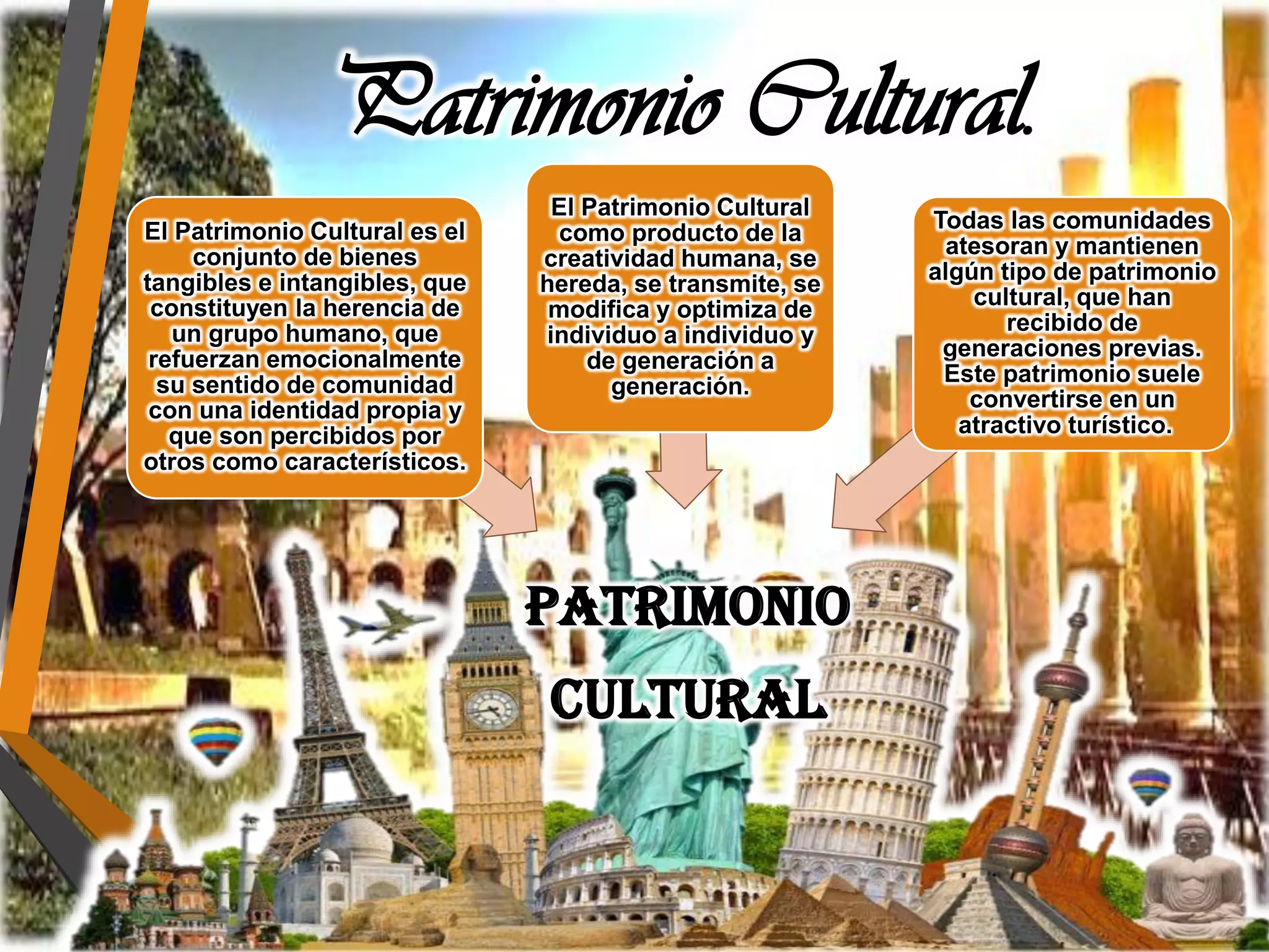 Patrimonio cultural, restauracion y conservacion de monumentos | PPT