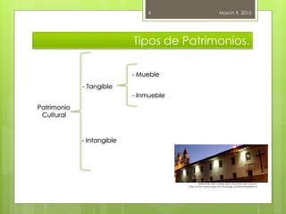 Patrimonio cultural tangible sin video | PPTX