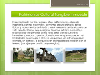 Patrimonio cultural tangible sin video | PPTX