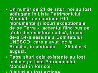 Patrimoniul unesco s a extins | PPS