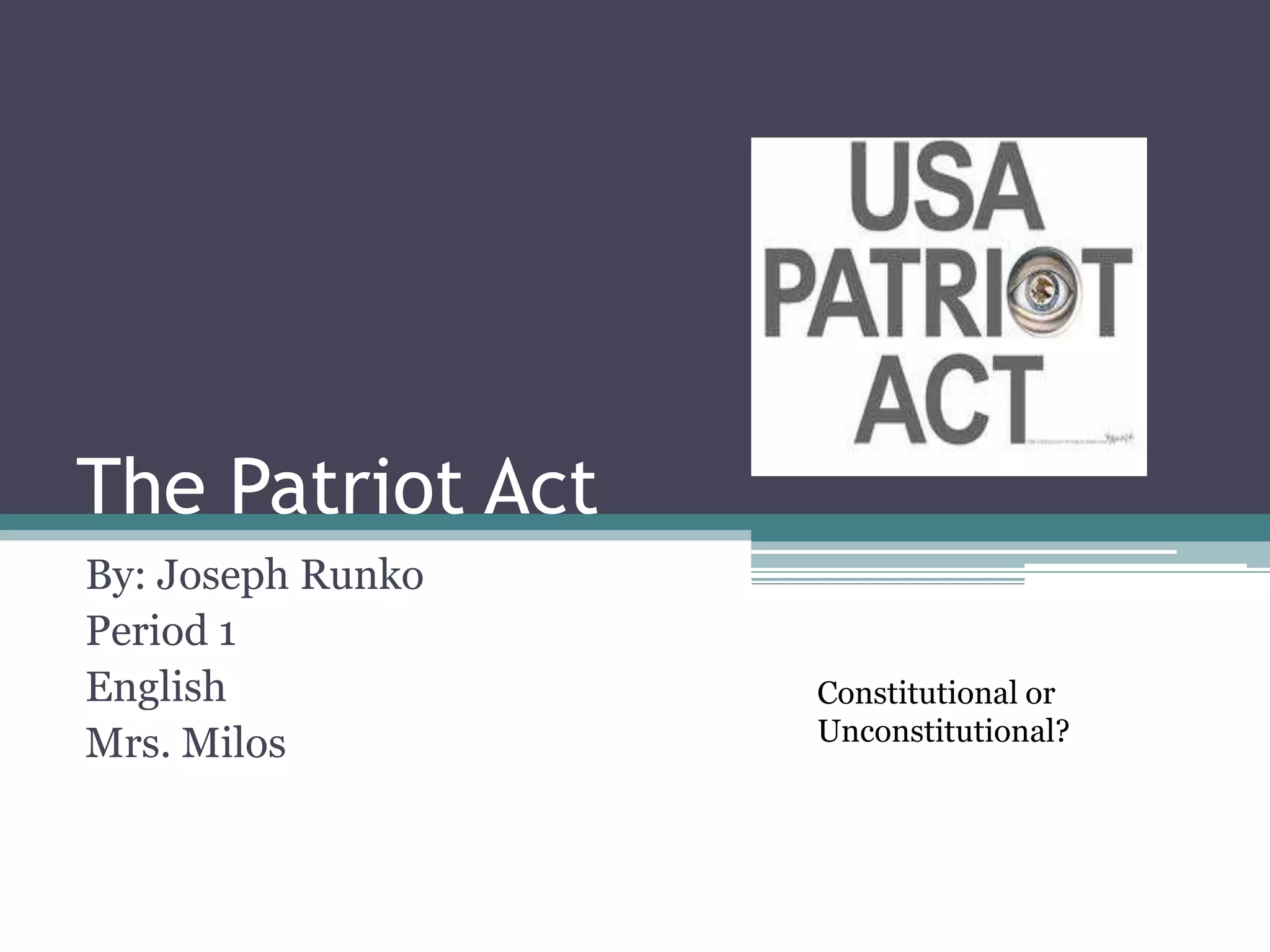 Patriot act~ english oral project | PPT