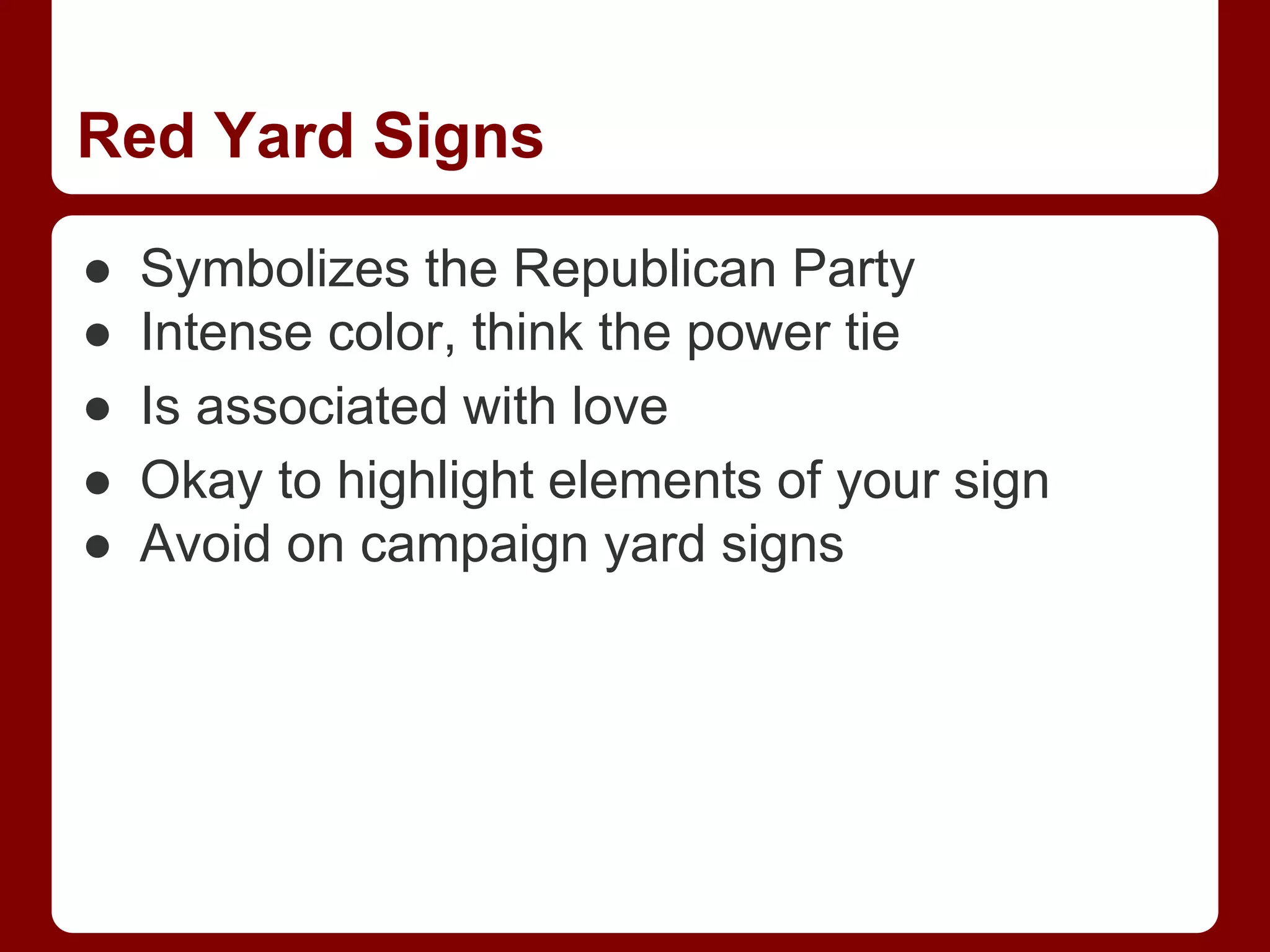 Patriotic colors on your campaign sign | PPT