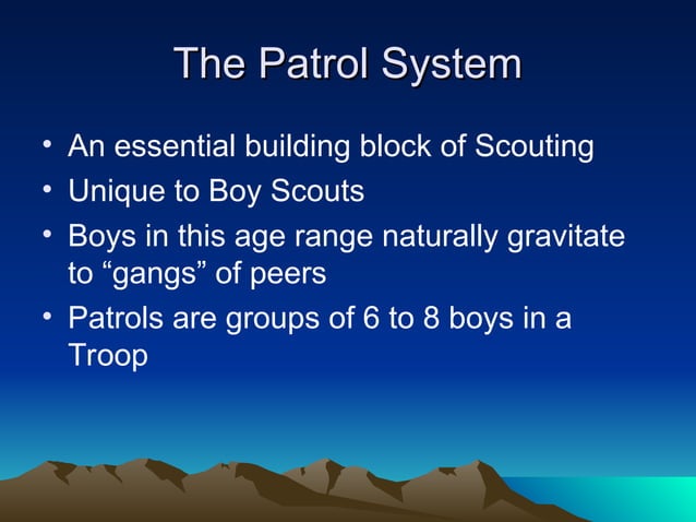Scouting and patrol system123-method.ppt