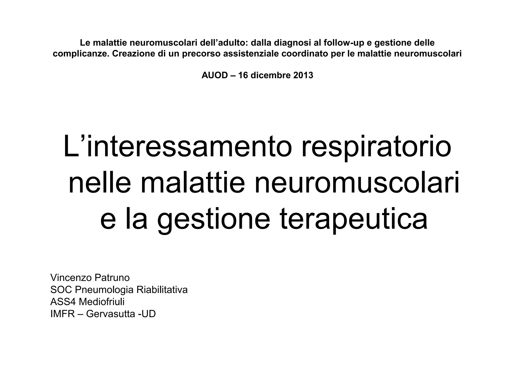 L'interessamento respiratorio nelle malattie neuromuscolari e la ...
