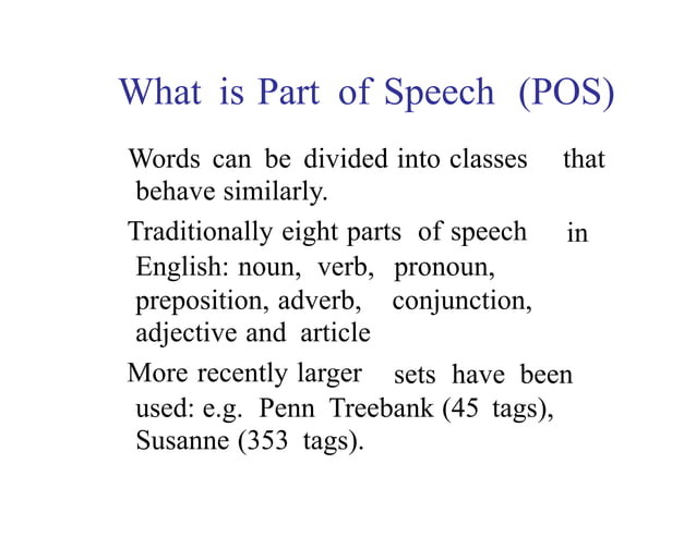 Natural Language processing Parts of speech tagging, its classes, and ...
