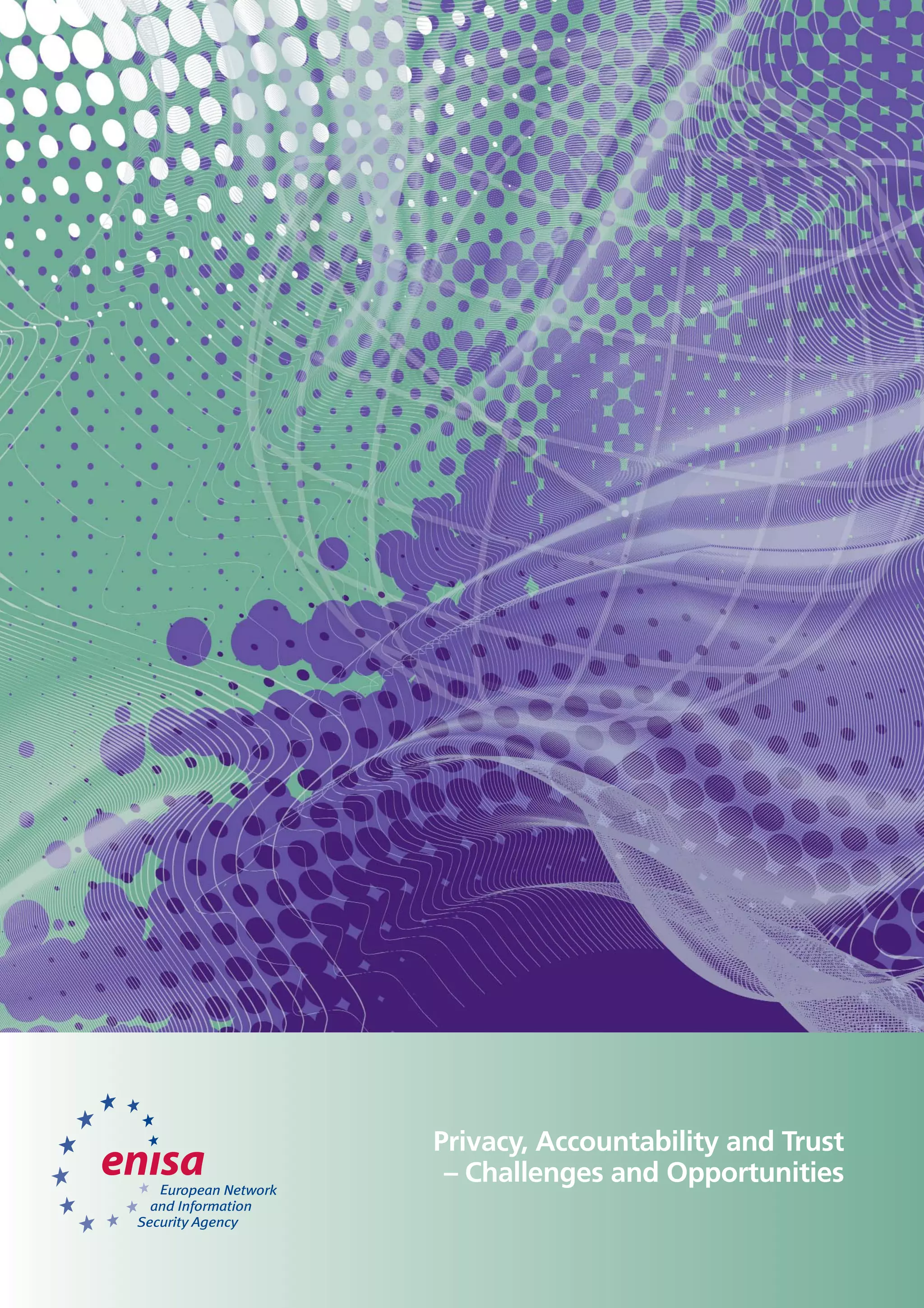 Privacy, Accountability and Trust Privacy, Accountability and Trust ...