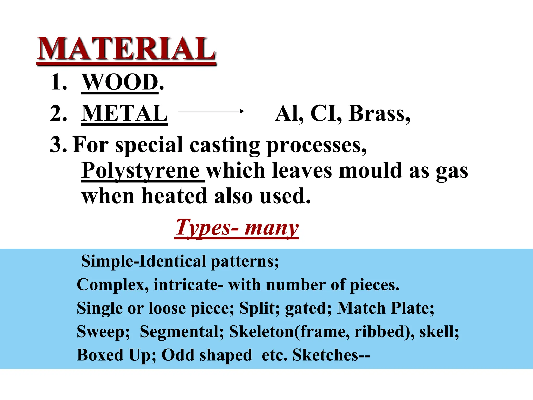 Metal Casting Processes, Pattern, Solidification | PPT