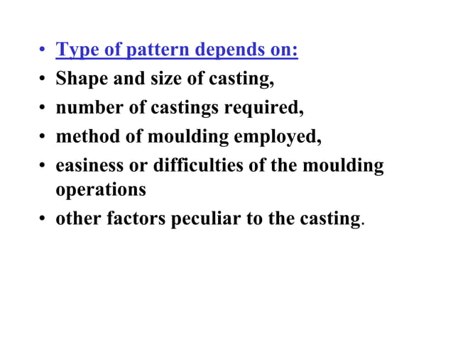 Metal Casting Processes, Pattern, Solidification | PPT