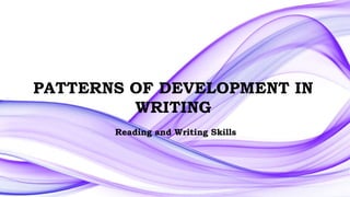 PATTERN-OF-DEVELOPMENT-IN-WRITING-1.pptx