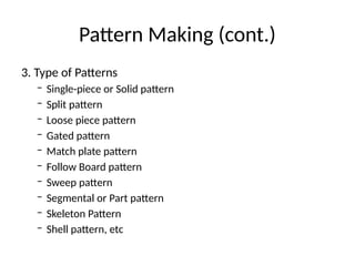 PATTERN AND MOULD MAKING MME FOR METAL CASTING 342.pptx