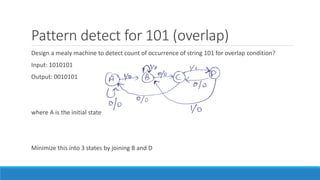 Pattern detection in mealy machine | PPT