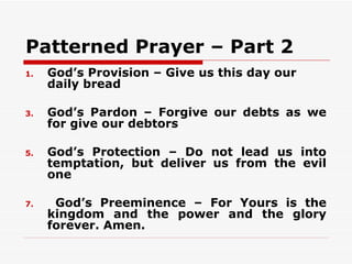 Patterned Prayer | PPT