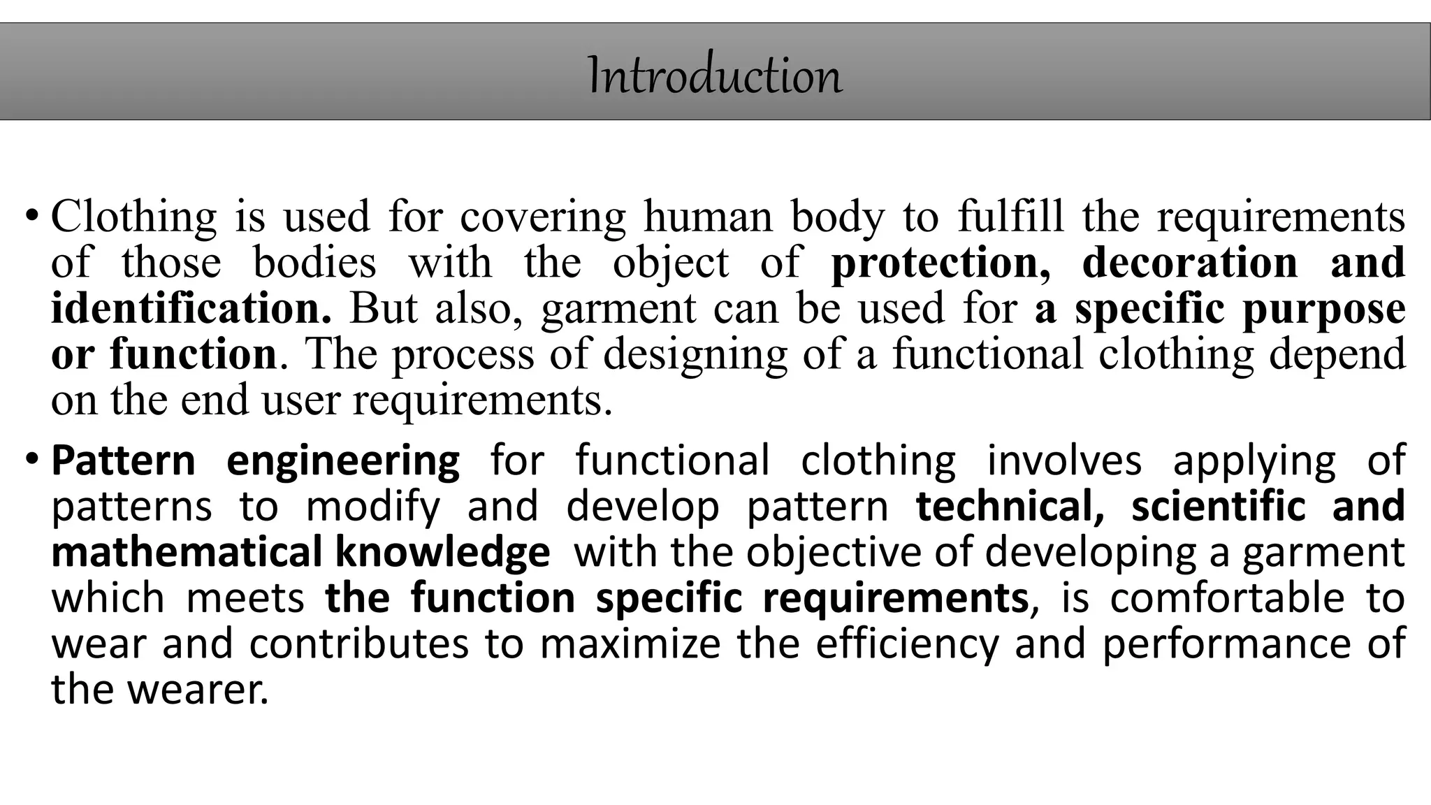 Pattern engineering and functional clothing | PPTX