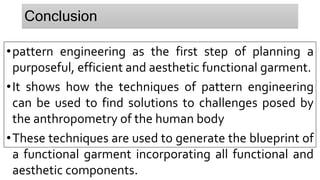 Pattern engineering and functional clothing | PPTX