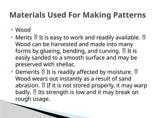 Patten is the principle tool used during the casting process | PPTX