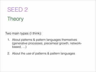 Pattern Languages for Public Problem Solving: Seven Seeds for Theory ...