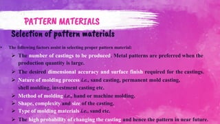 PATTERN MATERIALS IN CASTING CLASS: BY POLAYYA CHINTADA | PPTX
