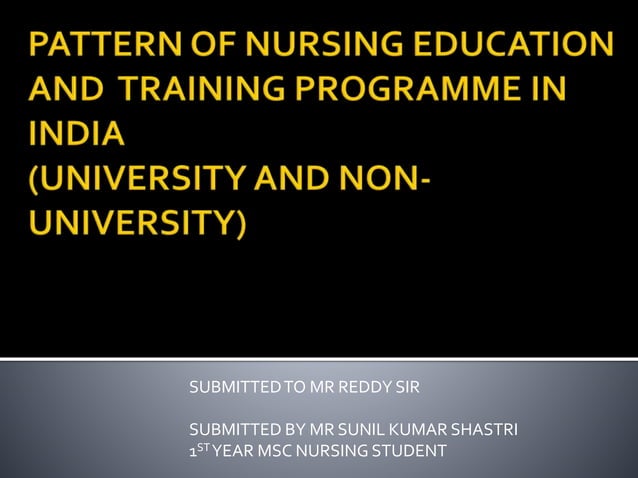 Pattern of nursing education and training programme in india | PPTX ...