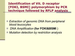 Pattern of vitamin d receptor polymorphism | PPT