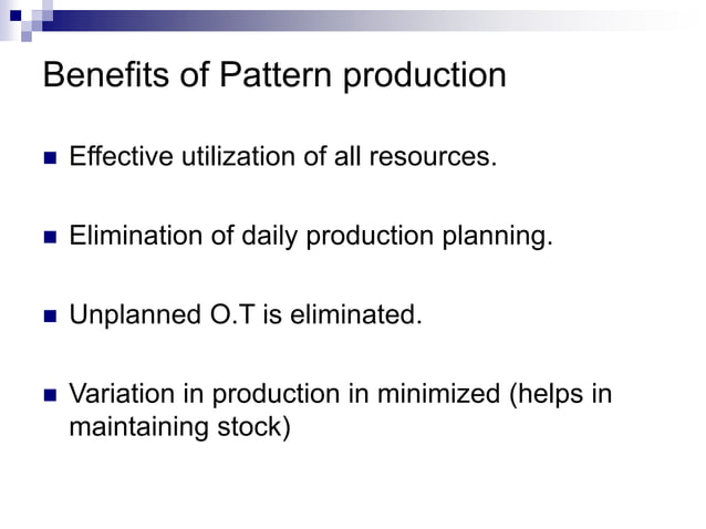 Pattern production | PPT | Business | Business and Finance