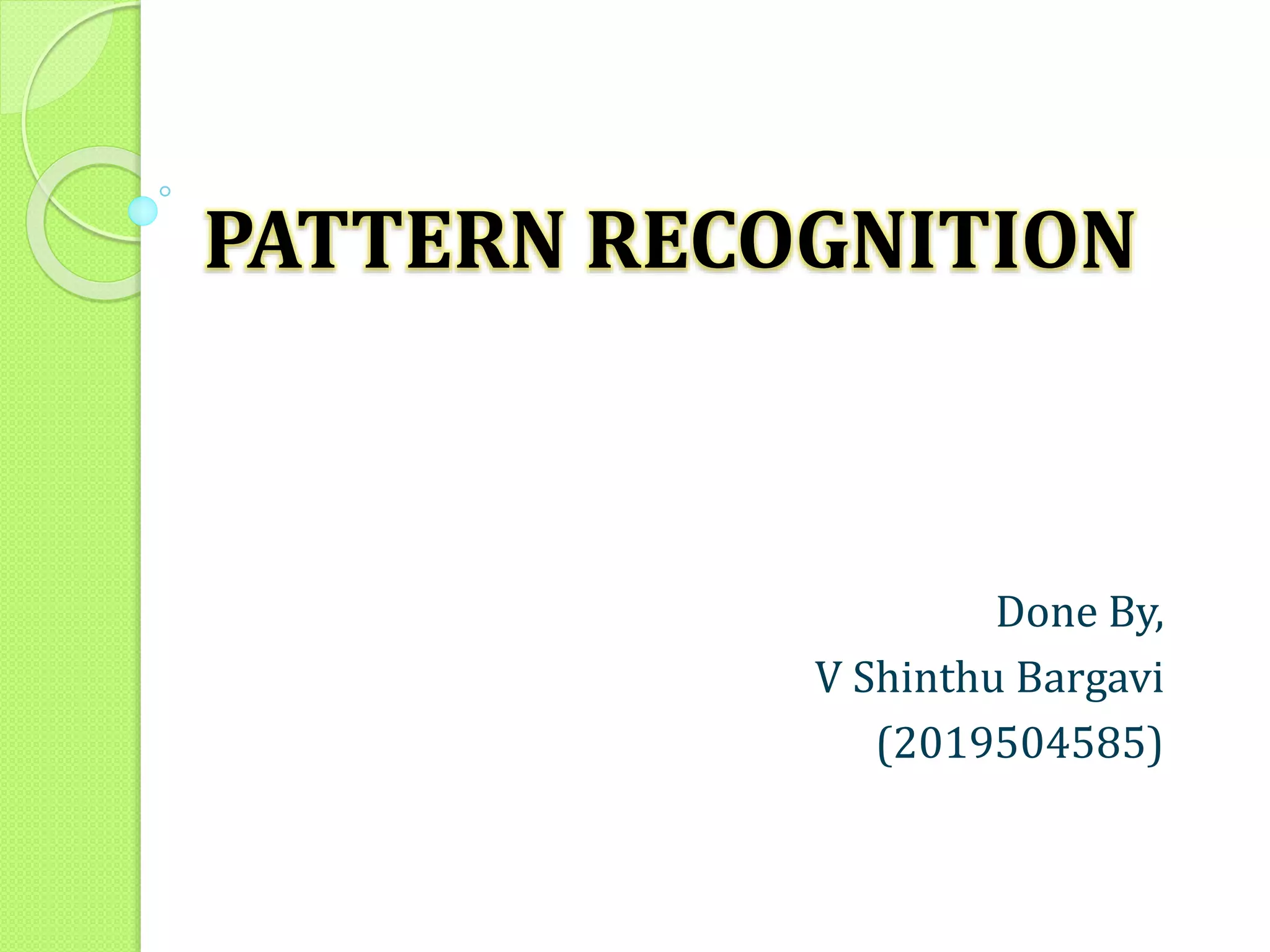 PATTERN RECOGNITION.pptx