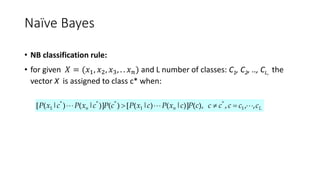 Pattern recognition binoy 05-naive bayes classifier | PPTX