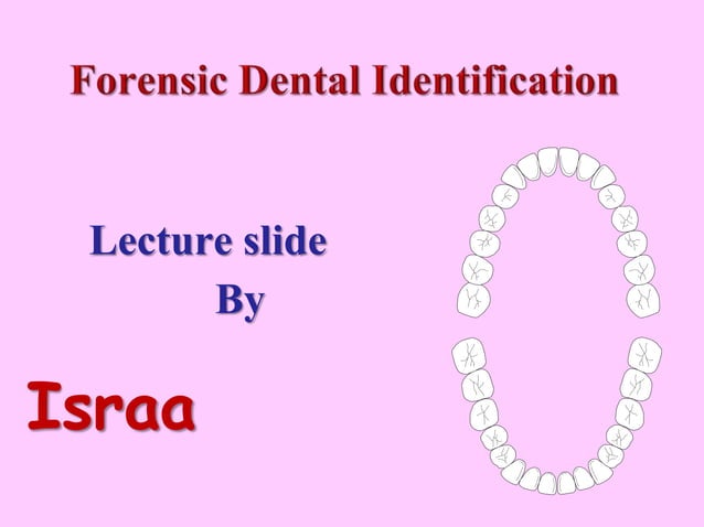 Pattern recognition forensic dental identification | PPT