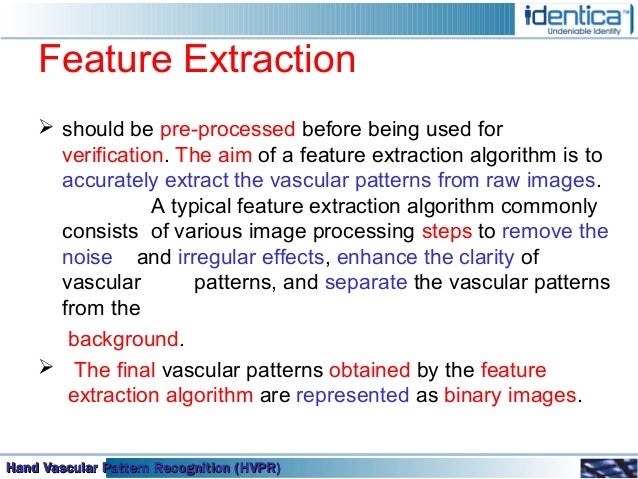 Pattern Recognition Hand Vascular Pattern Recognition