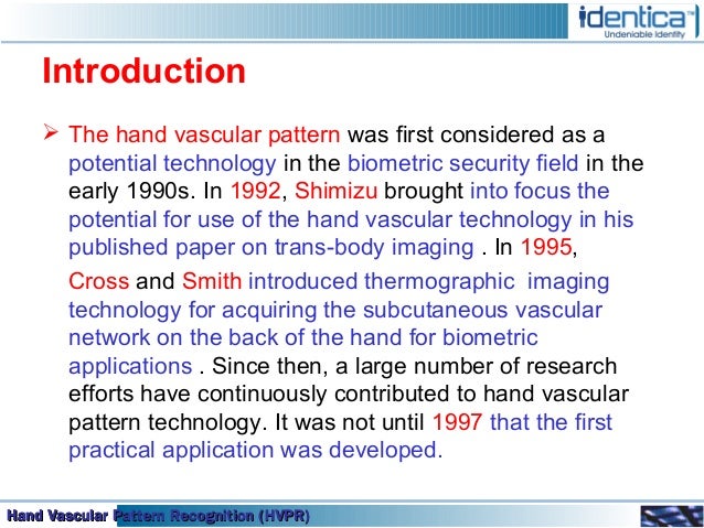 Pattern Recognition Hand Vascular Pattern Recognition