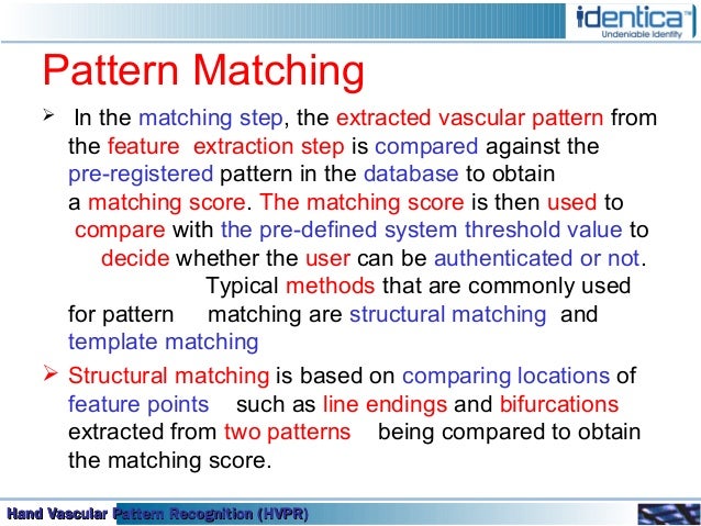 Pattern Recognition Hand Vascular Pattern Recognition