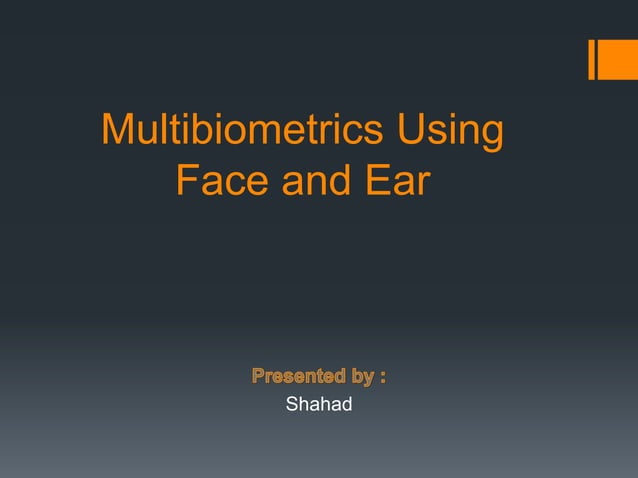 Pattern Recognition Multi Biometrics Using Face And Ear Ppt