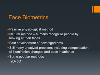 Pattern recognition multi biometrics using face and ear | PPTX