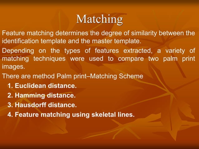 Pattern Recognition Palm Print Authentication System Pptx Operating Systems Computer