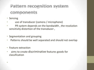 Artificial intelligence Pattern recognition system | PPTX
