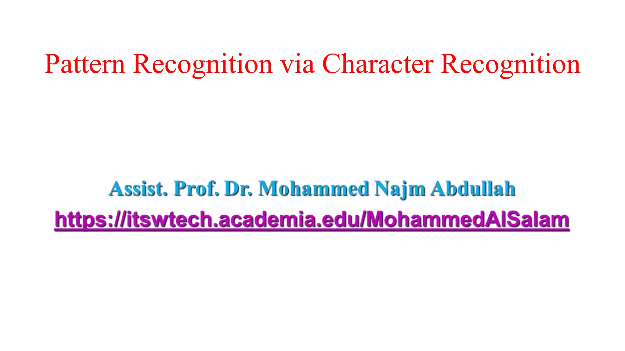 Pattern_Recognition_via_Character_Recogn.pptx